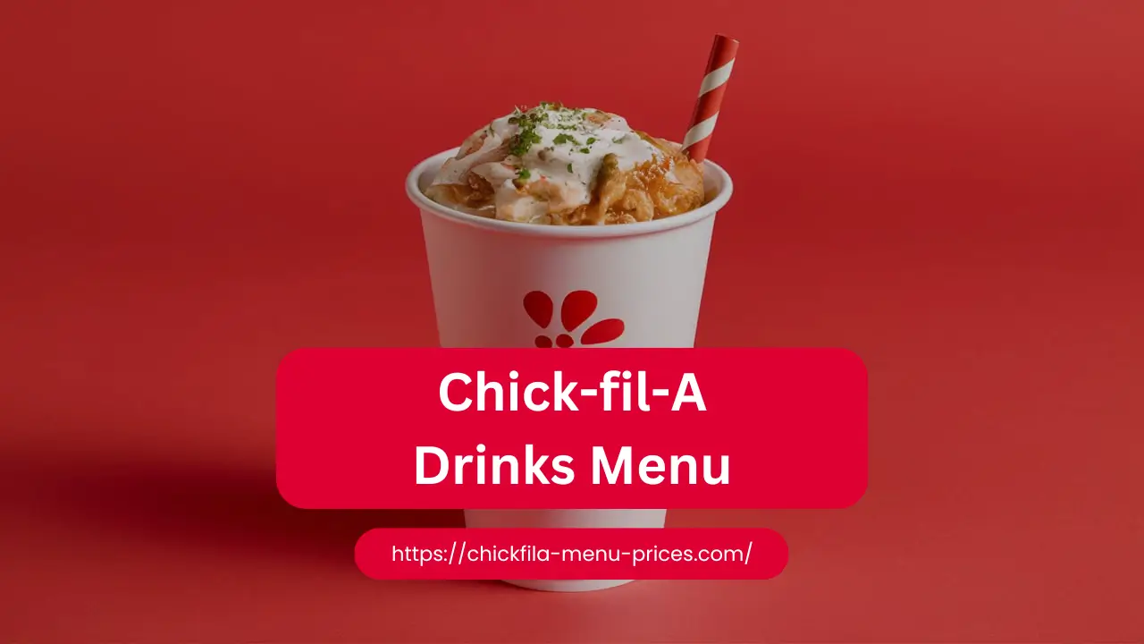 Chick-fil-A Drinks Menu with Prices 2024 (July)
