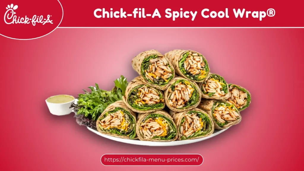 Chick-fil-A Spicy Cool Wrap® Price